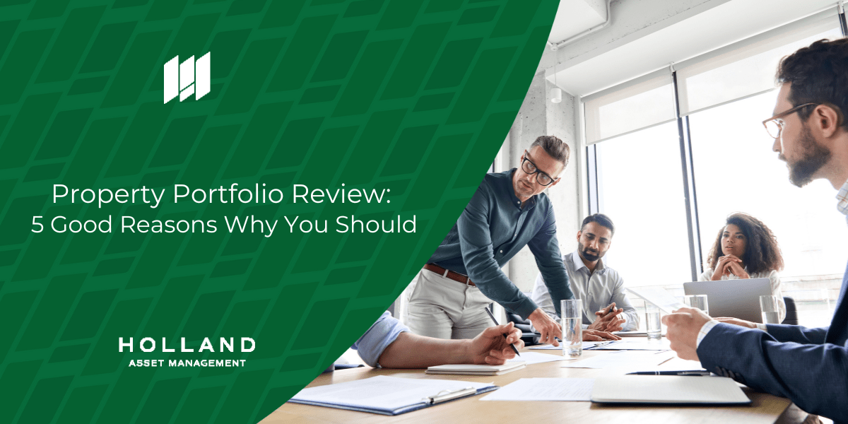 January 2022 | Property Portfolio Review | Holland Asset Management